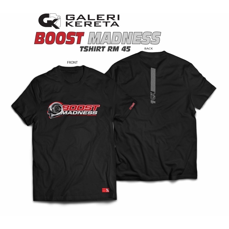 [GK] BOOST MADNESS Edition T Shirt Premium Galeri Kereta | Shopee Malaysia