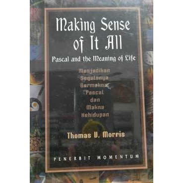Making Everything Meaningful (Thomas V. Morris) | Shopee Malaysia