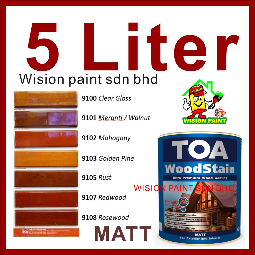 ( MATT ) TOA Woodstain Paint ( 5L ) Interior & Exterior Wood Shellac ...