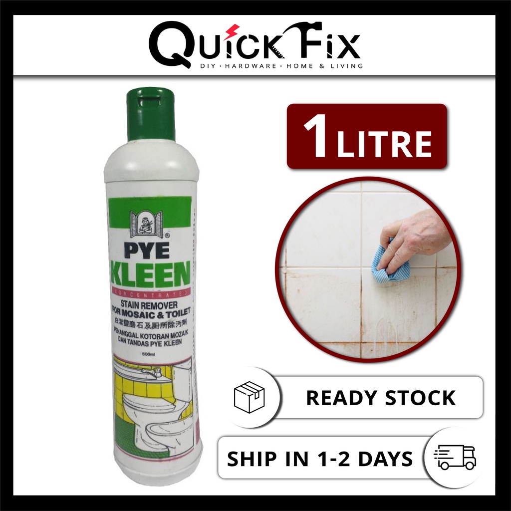 QuickFix PYE Kleen Stain Remover 1 Litre For Mosaic Toilet Cleaning ...