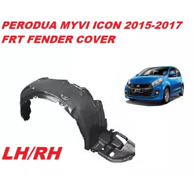 PERODUA MYVI LAGI BEST / ICON FRONT FENDER COVER/ FENDER LINER / DAUN ...