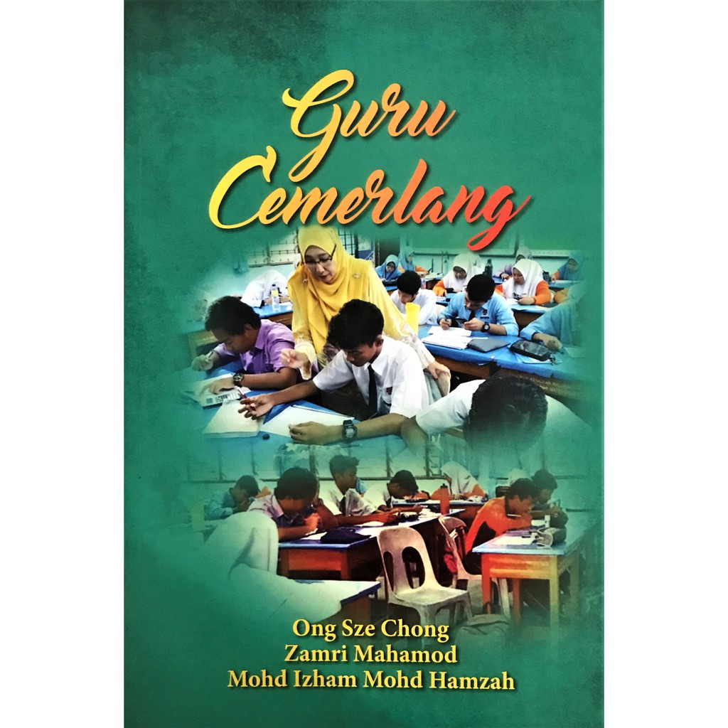 Guru Cemerlang | Ong Sze Chong, Zamri Mahamod & Mohd Izham Mohd Hamzah ...