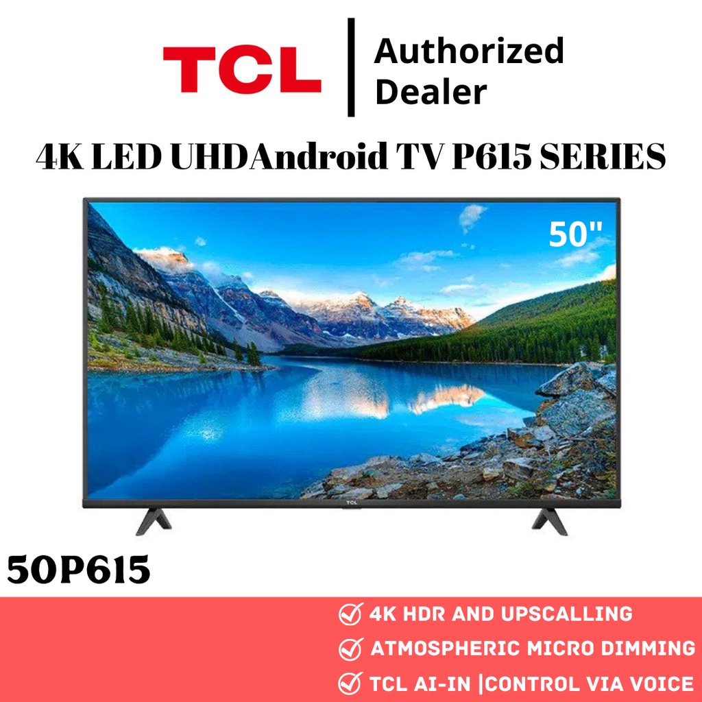 TCL P615 Series 4K LED UHD Smart Android AI TV (50"/55"/65"/75") 50P615 ...