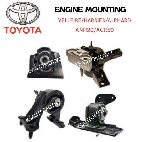 ENGINE MOUNTING SET VELLFIRE/ ALPHARD/ ESTIMA ( ANH20/ ACR50) 2.4cc 2WD ...