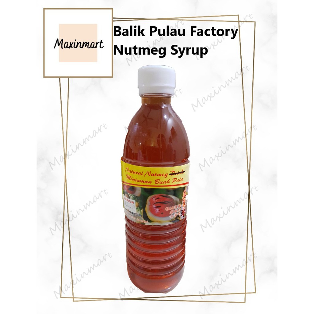 Nutmeg Concentrate syrup 500ml Balik Pulau Penang Ghee Hup Nutmeg ...