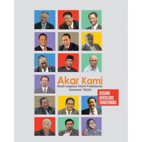 Akar Kami: Kisah Inspirasi Tokoh Professional Generasi FELDA | Shopee ...