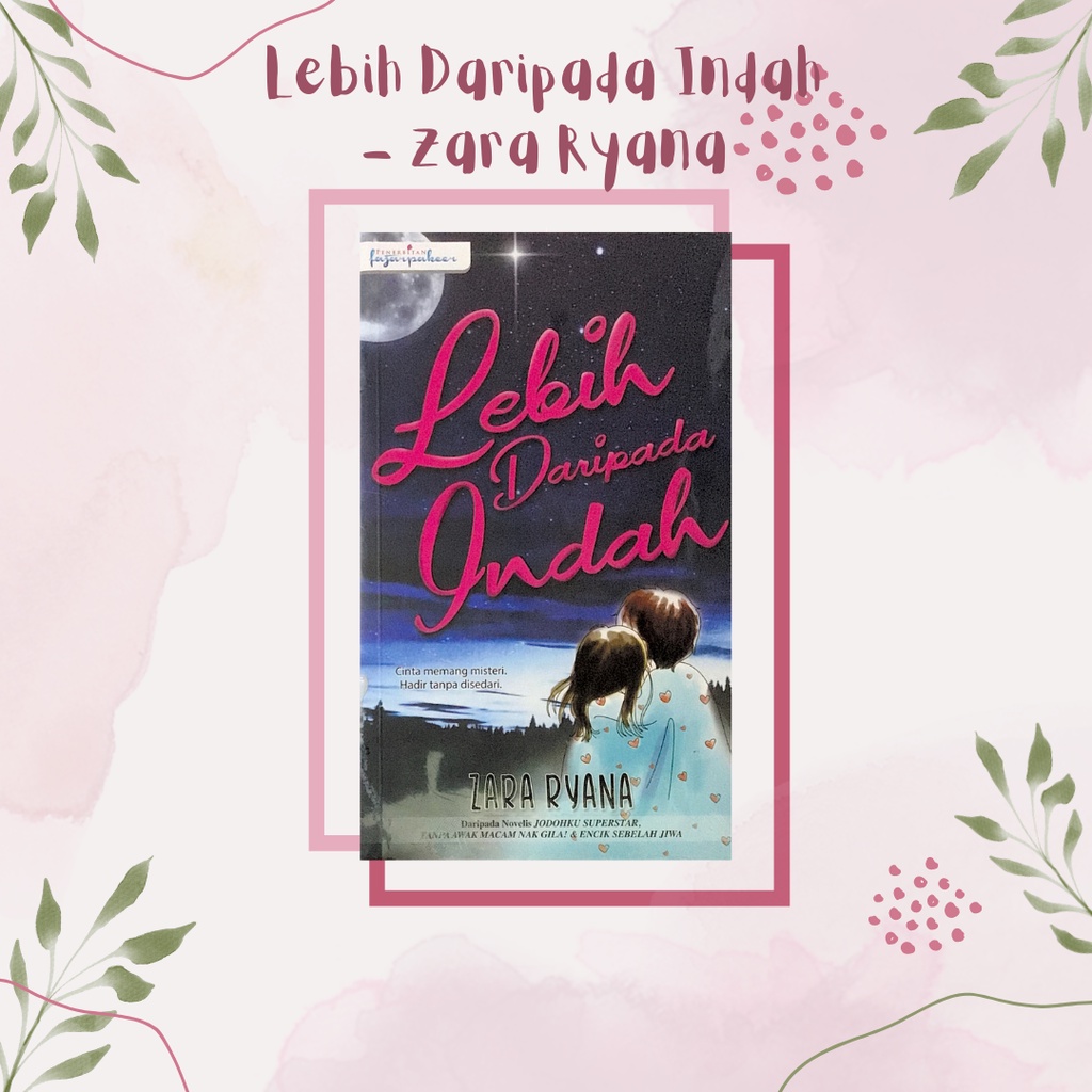 🔥NOVEL MELAYU MURAH🔥 Lebih Daripada Indah - Zara Ryana | Shopee Malaysia