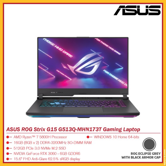 ASUS ROG Strix G15 G513Q-MHN173T Gaming Laptop (ROG ECLIPSE GRAY WITH ...