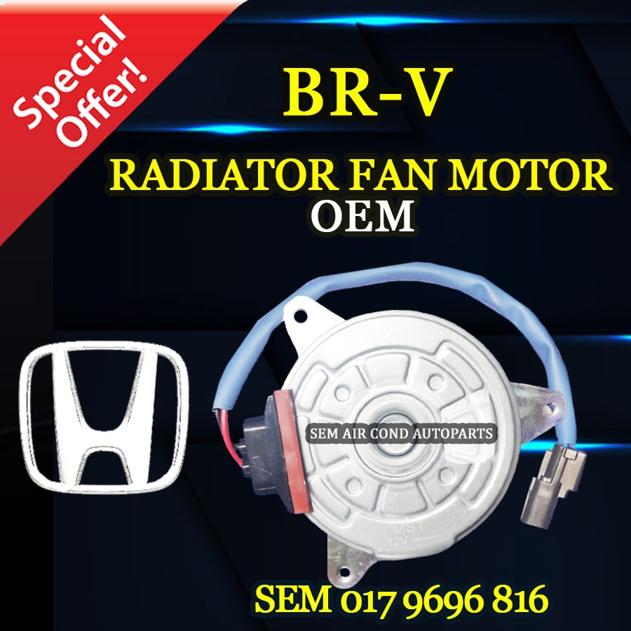 HONDA BR-V OEM TAIWAN NEW RADIATOR FAN MOTOR (CAR AIRCOND SYSTEM) (RAD ...