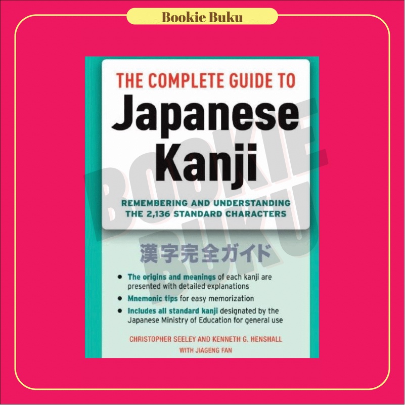 Bookie Buku [E-Book] Japanese Kanji Remembering & Understanding the ...