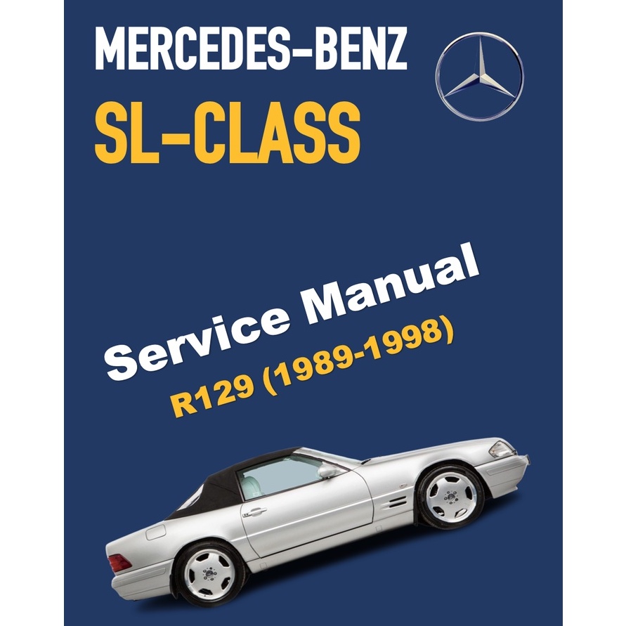 MERCEDES BENZ SL-CLASS R129 (1989-1998) SERVICE WORKSHOP MANUAL ...
