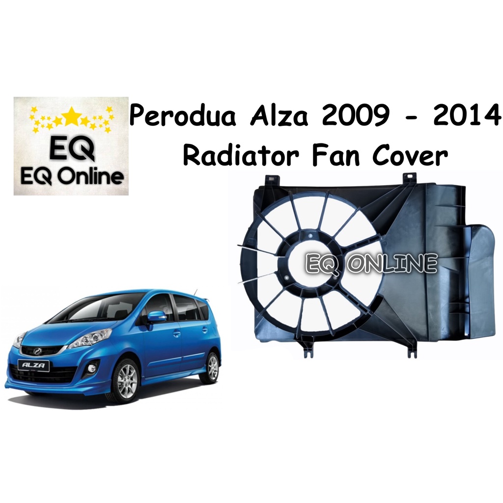 Perodua Alza 2009 Cover Kipas Radiator Fan Cover Fan Guard 2010 2011 ...