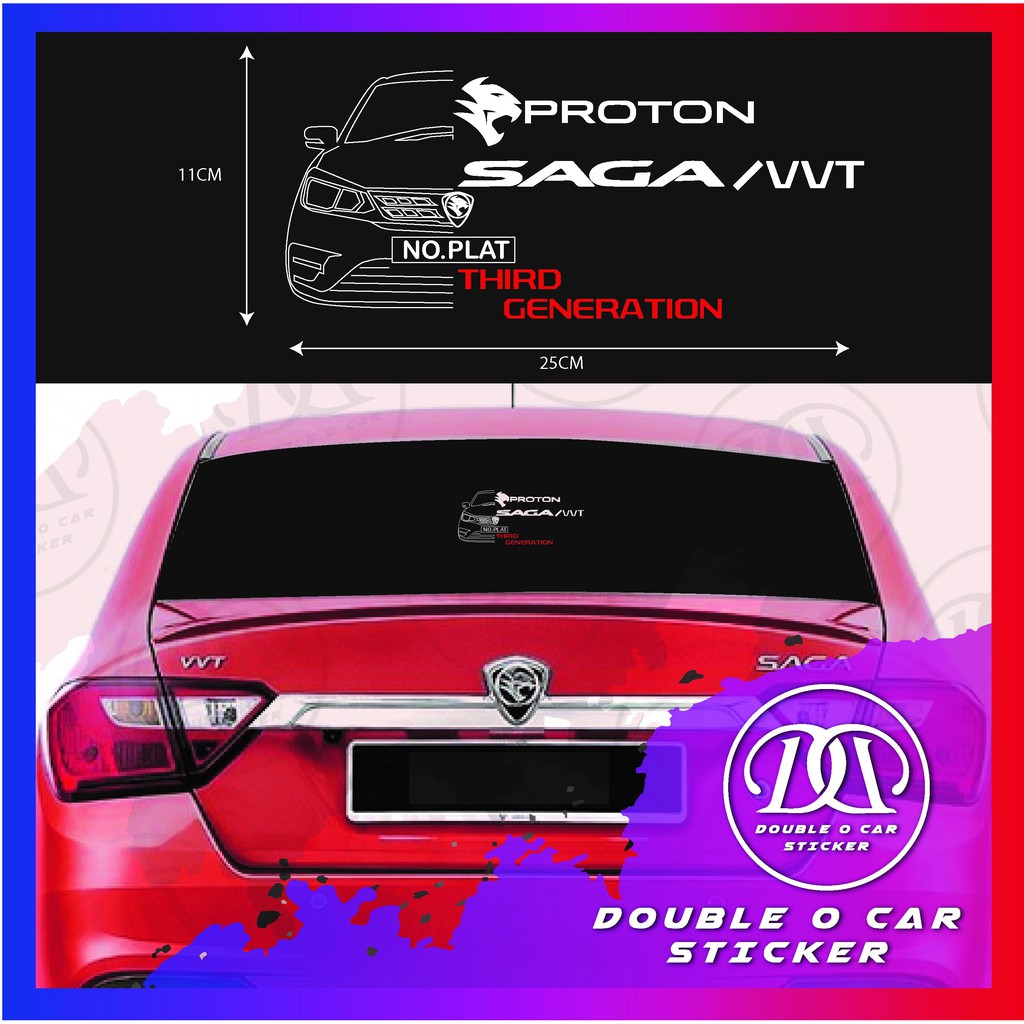 [Ready Stock]PROTON SAGA VVT THIRD GENERATION SHAPE&WORDS HIGH GRADE ...