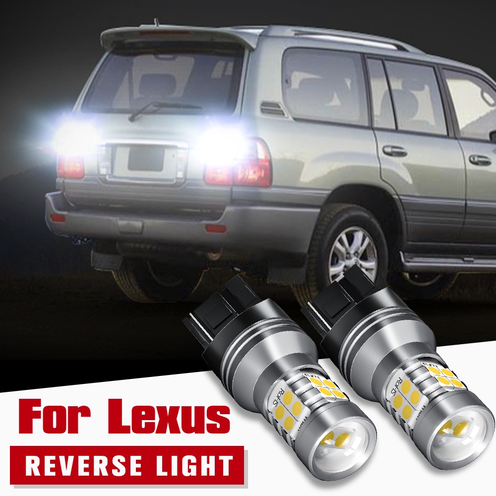2pcs LED Reverse Light Blub Backup Lamp W21W 7440 T20 Canbus For Lexus ...