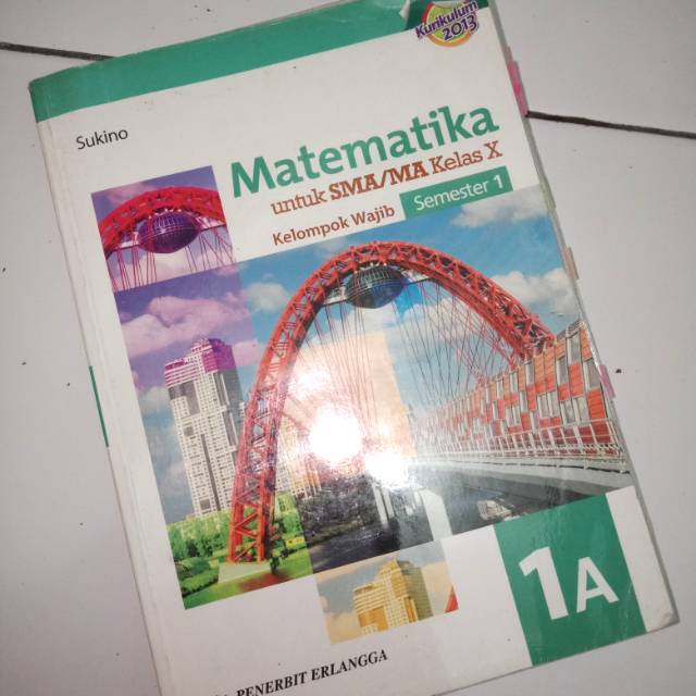 (Erlangga) Mathematics Book Class 1 / 10 High School Semester 1 ...