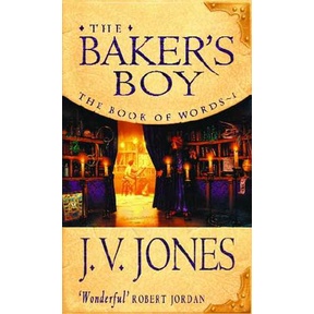 [BnB] The Baker's Boy (The Book of Words #1) by J. V. Jones (Condition ...