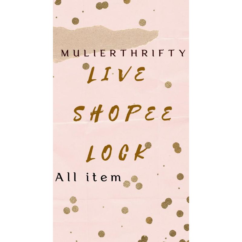 [ LIVE SHOPEE LOCK ] Alll Item | Shopee Malaysia
