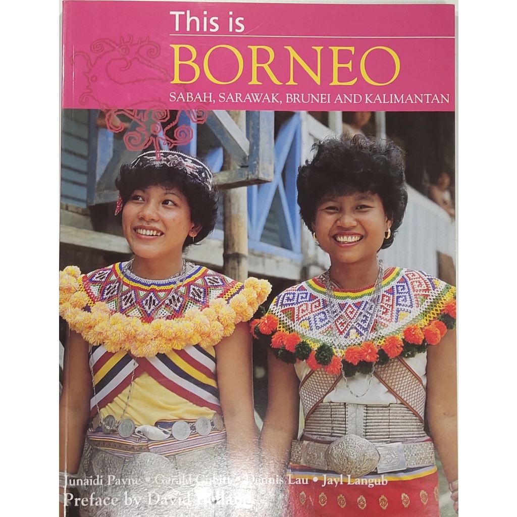 English Book THIS IS BORNEO Sabah Sarawak Brunei and Kalimantan 176Page ...