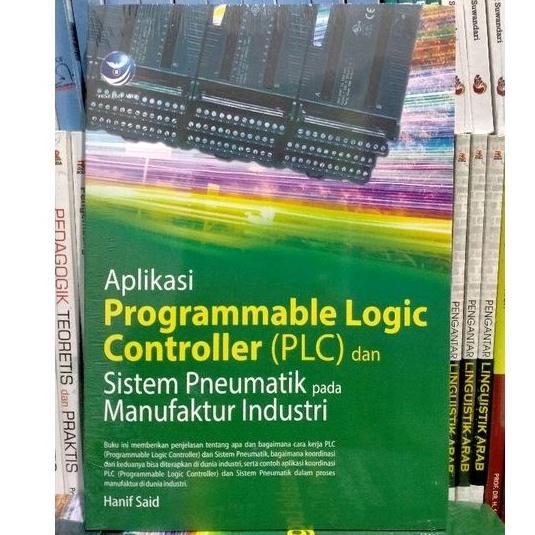 Application of Programmable Logic Controller (PLC) and Pneumatic ...