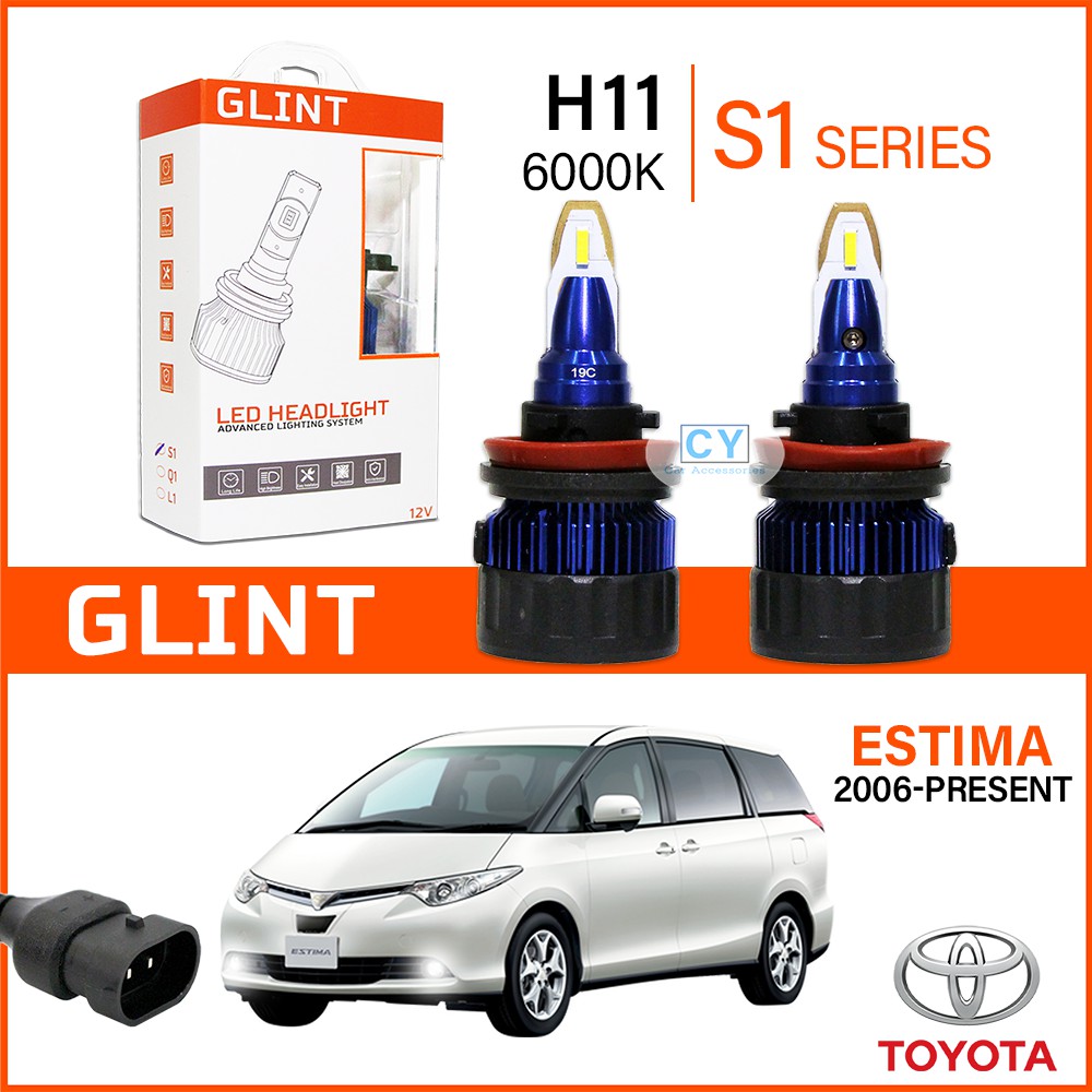 GLINT S1 Series Car LED Headlight Bulb - H11 TOYOTA ESTIMA 2006 - 2020 ...