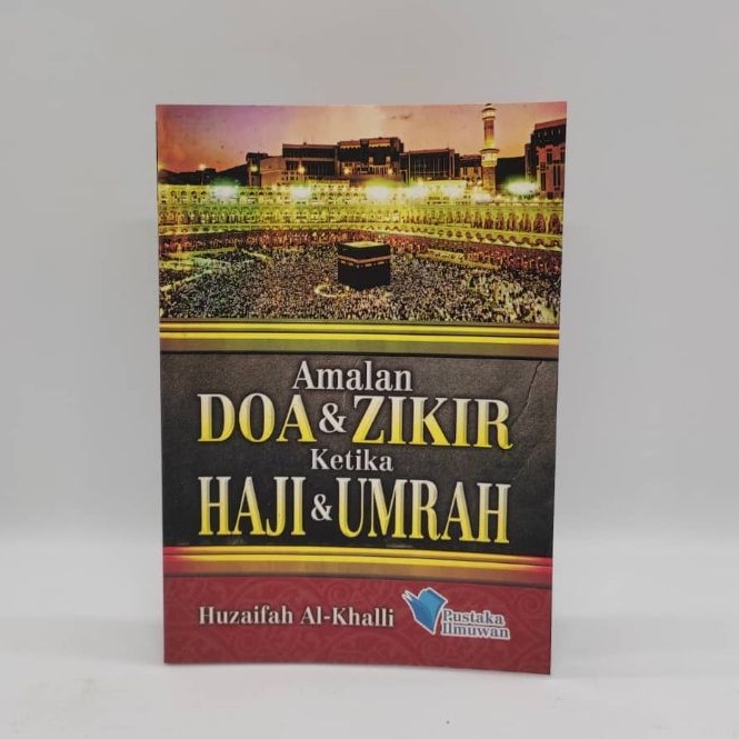 BUKU AMALAN DOA & ZIKIR KETIKA HAJI& UMRAH | Shopee Malaysia