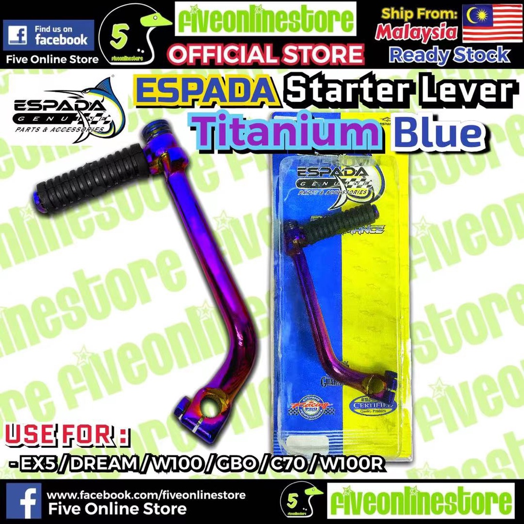 ESPADA Titanium Blue Ex5 / Ex5 Dream /C70 / GBO /GBOJ /Wave100 / Wave100R Starter Lever Engko ...