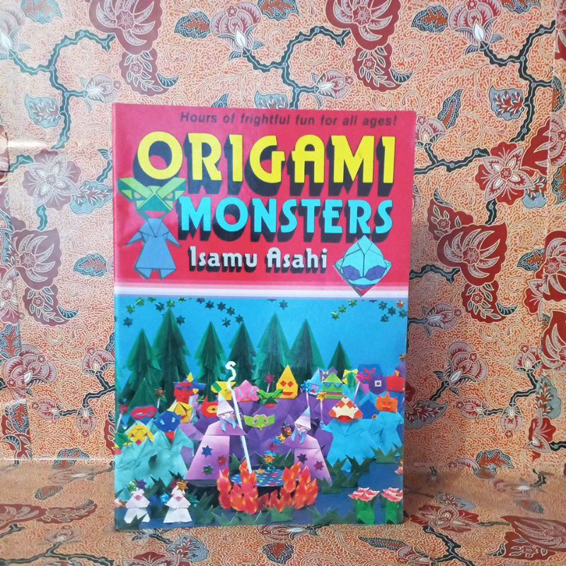 Skills Book - Origami Monsters (Hours Of Frightful fun For All Ages ...