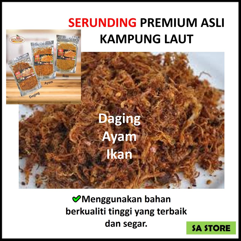SERUNDING PREMIUM KAMPUNG LAUT/ SERUNDING AYAM/ SERUNDING DAGING ...