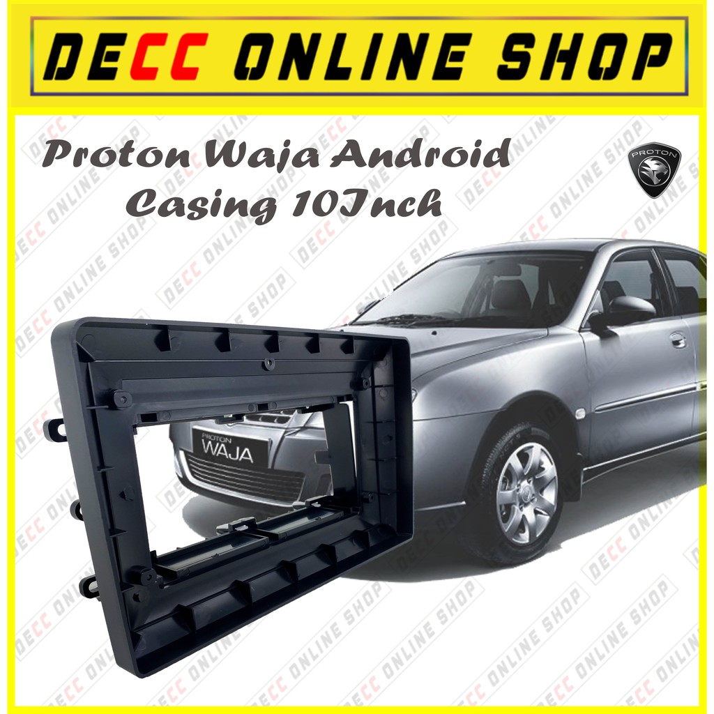 PROTON WAJA Big Screen CASING Android Player 🔥10 INCH🔥 | Shopee Malaysia