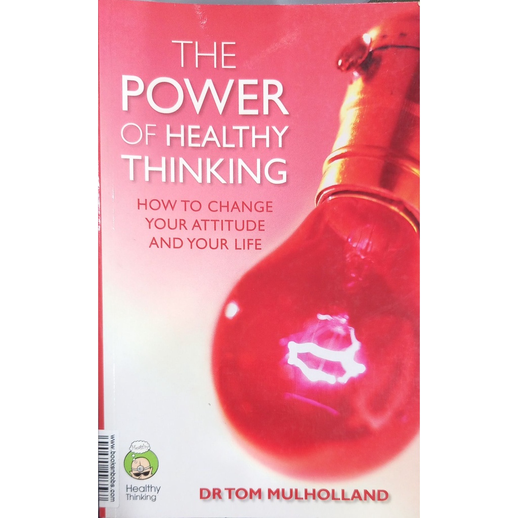 [BnB] The Power of Healthy Thinking: How to Change Your Attitude and ...