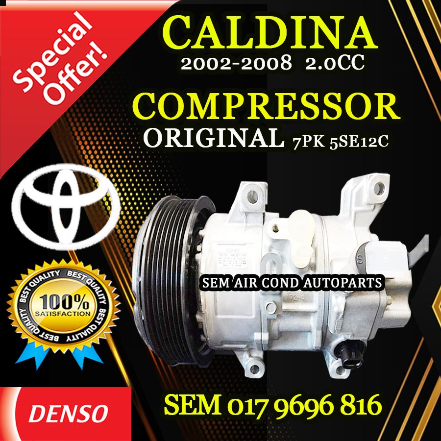 TOYOTA CALDINA 2002-2008 YEAR 2.0CC 7PK 5SE12C ORIGINAL DENSO ND COMPRESSOR/ KOMPRESOR (CAR ...
