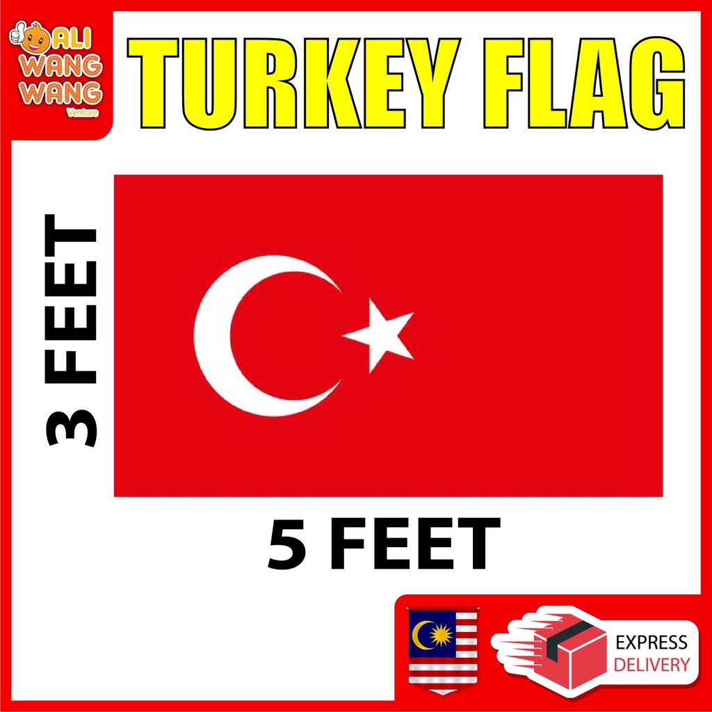 TURKEY FLAG 3x5 FEET KAKI / READY STOCK MALAYSIA / BENDERA NEGARA TURKI ...
