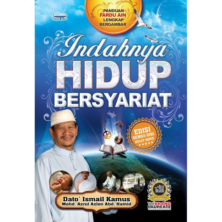Indahnya Hidup Bersyariat : Edisi Kemas Kini - Dato’ Hj. Al-Ustaz ...