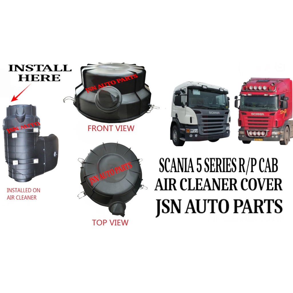 AIR CLEANER COVER SCANIA TRUCK 5 SERIES R/P CAB | Shopee Malaysia