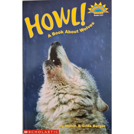 Scholastic Reader Level 3 : HOWL! A Book About Wolves | Shopee Malaysia