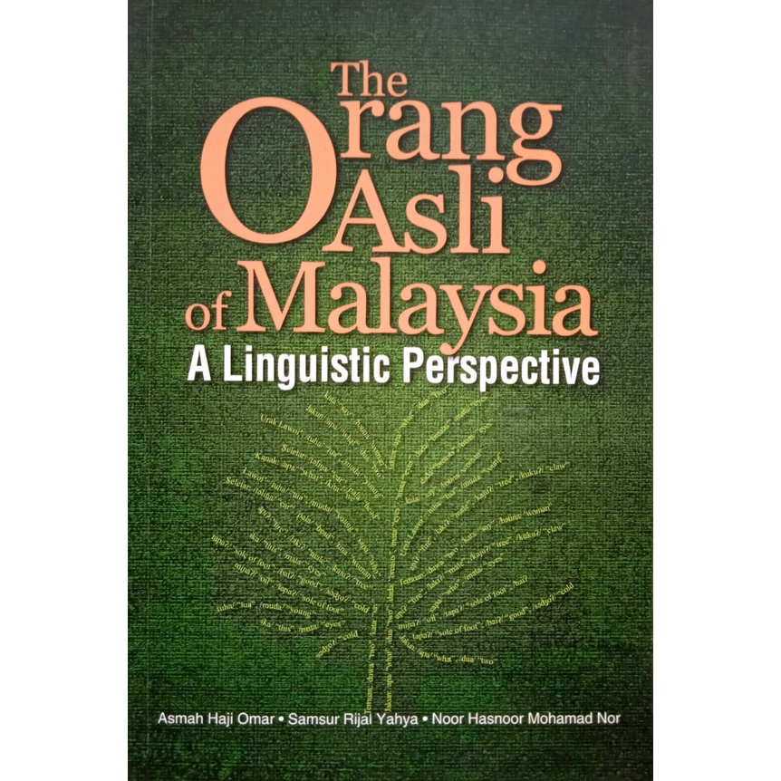 THE ORANG ASLI OF MALAYSIA A Linguistic Perspective ( U.MALAYA ...