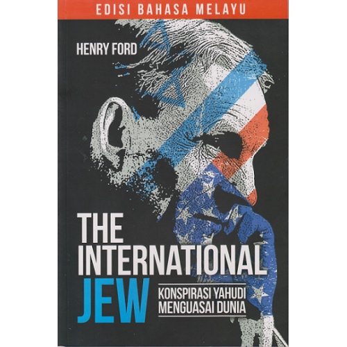 Buku : The International Jew - Konspirasi Yahudi Menguasai Dunia ...