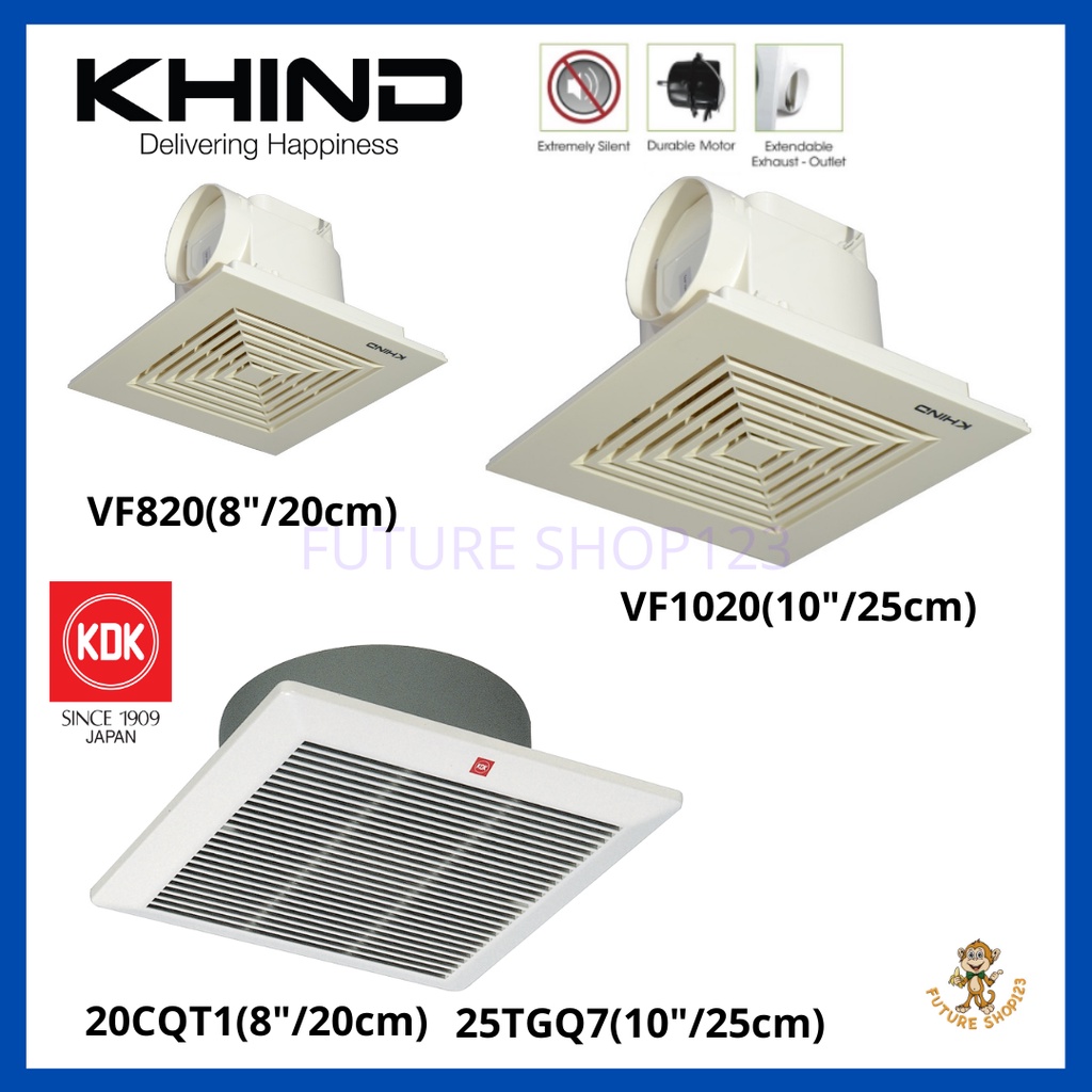 KDK 20CQT1 25TGQ7 /KHIND Ceiling Mount Ventilation fan 8inch VF820 ...