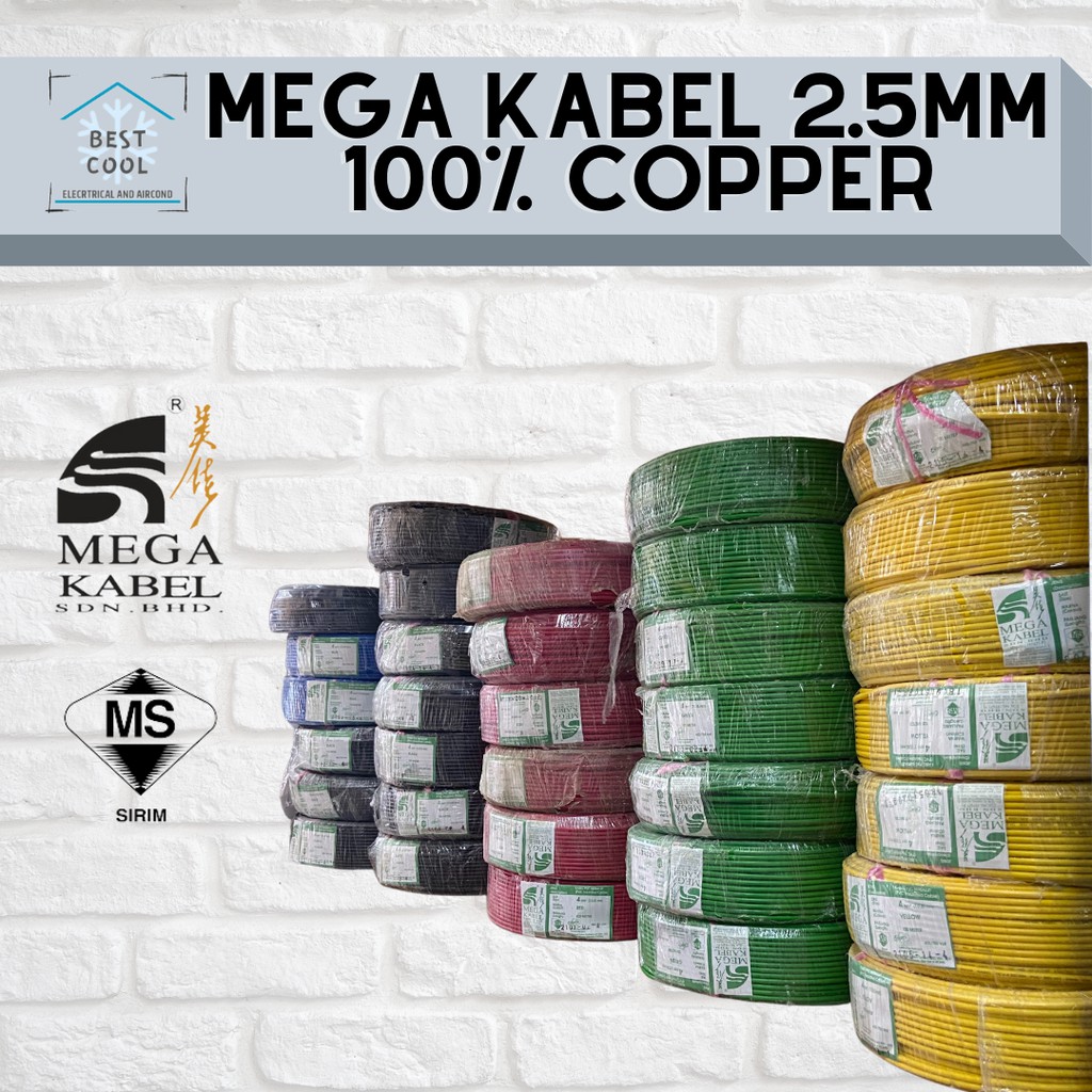 Mega Kabel 2.5mm PVC Insulated Cable (SIRIM Certified) Ready Stock ...