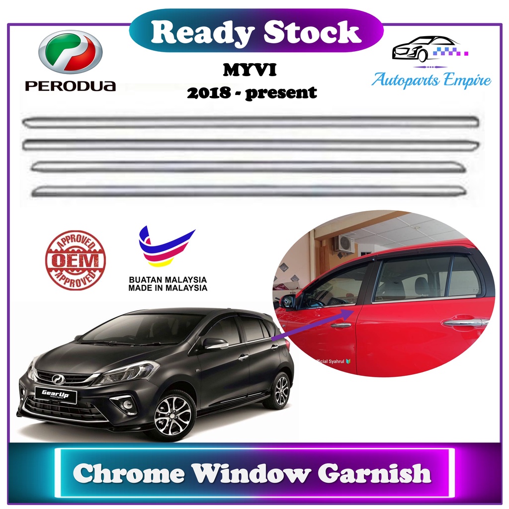 Perodua Myvi 】 Chrome Window Garnish - Gear Up ( 2018 onwards / Made in ...
