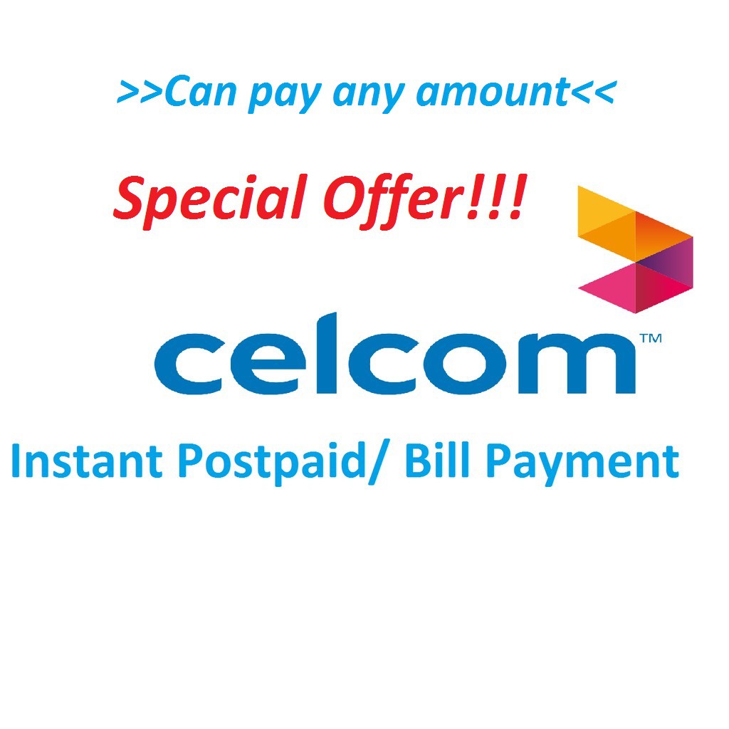 [NO Service Charge] Celcom Postpaid/ Bill Payment >>Any Amount
