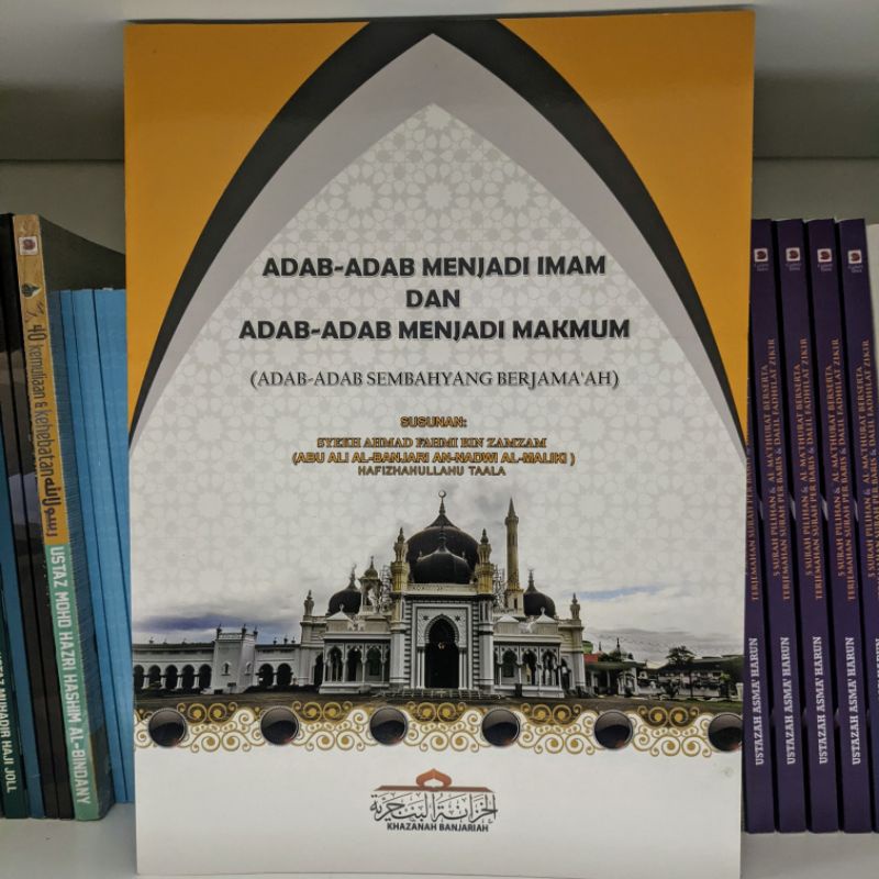 Adab-Adab Menjadi Imam Dan Adab-Adab Menjadi Makmum | Sheikh Ahmad ...