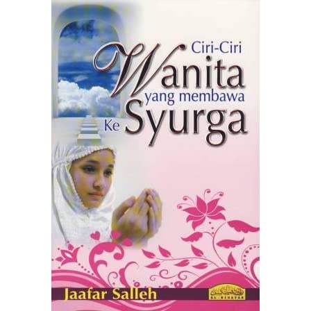 Ciri-Ciri Wanita Yang Membawa ke Syurga | Shopee Malaysia