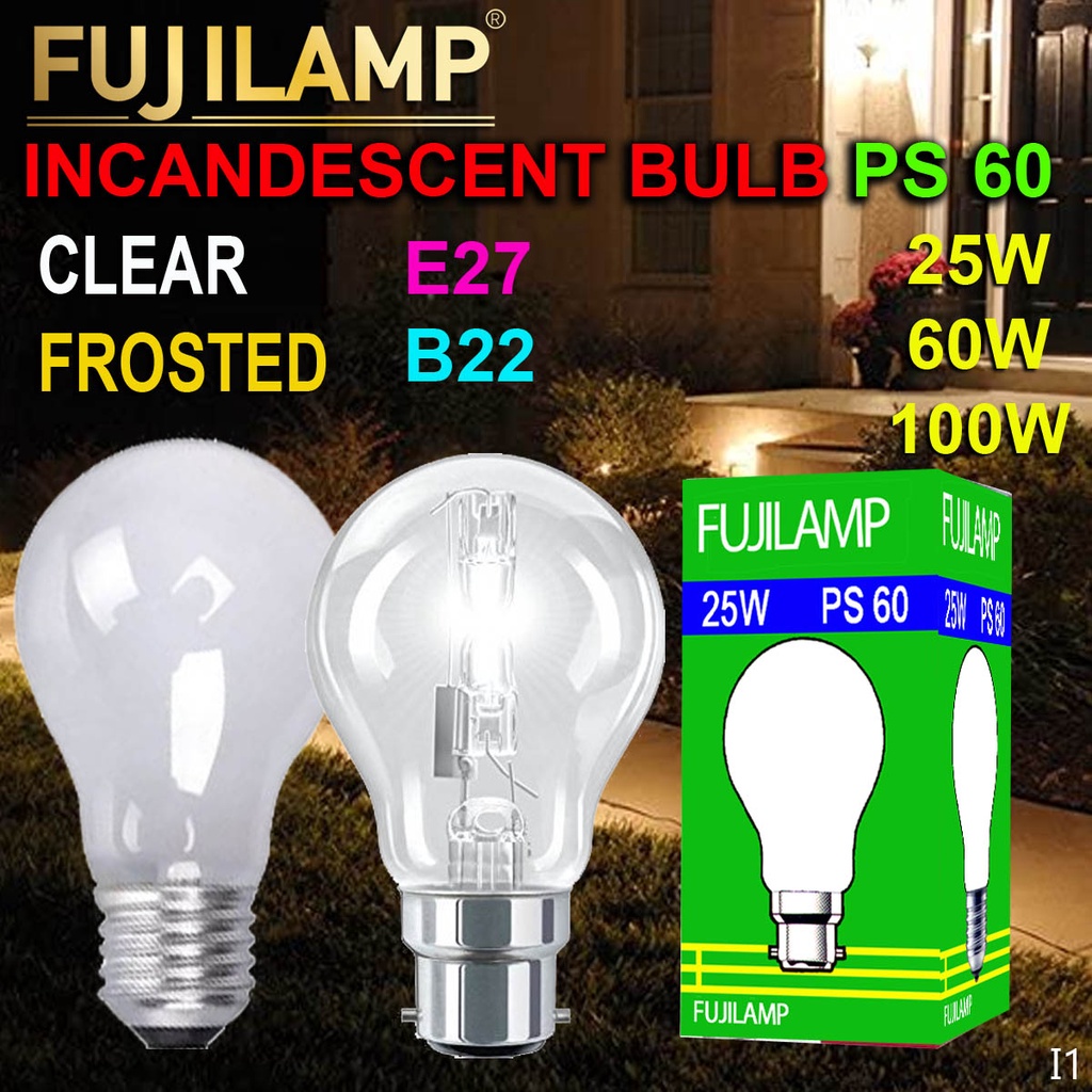 [LOCAL SELLER] 15W / 25W / 60W / 100W B22 PS60 Incandescent Light Bulb ...