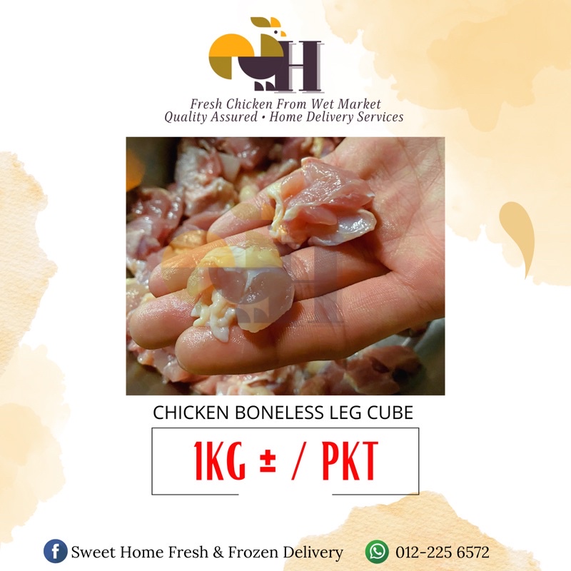 [SWEETHOME] CHICKEN BONELESS LEG CUBE (BLC) | Shopee Malaysia