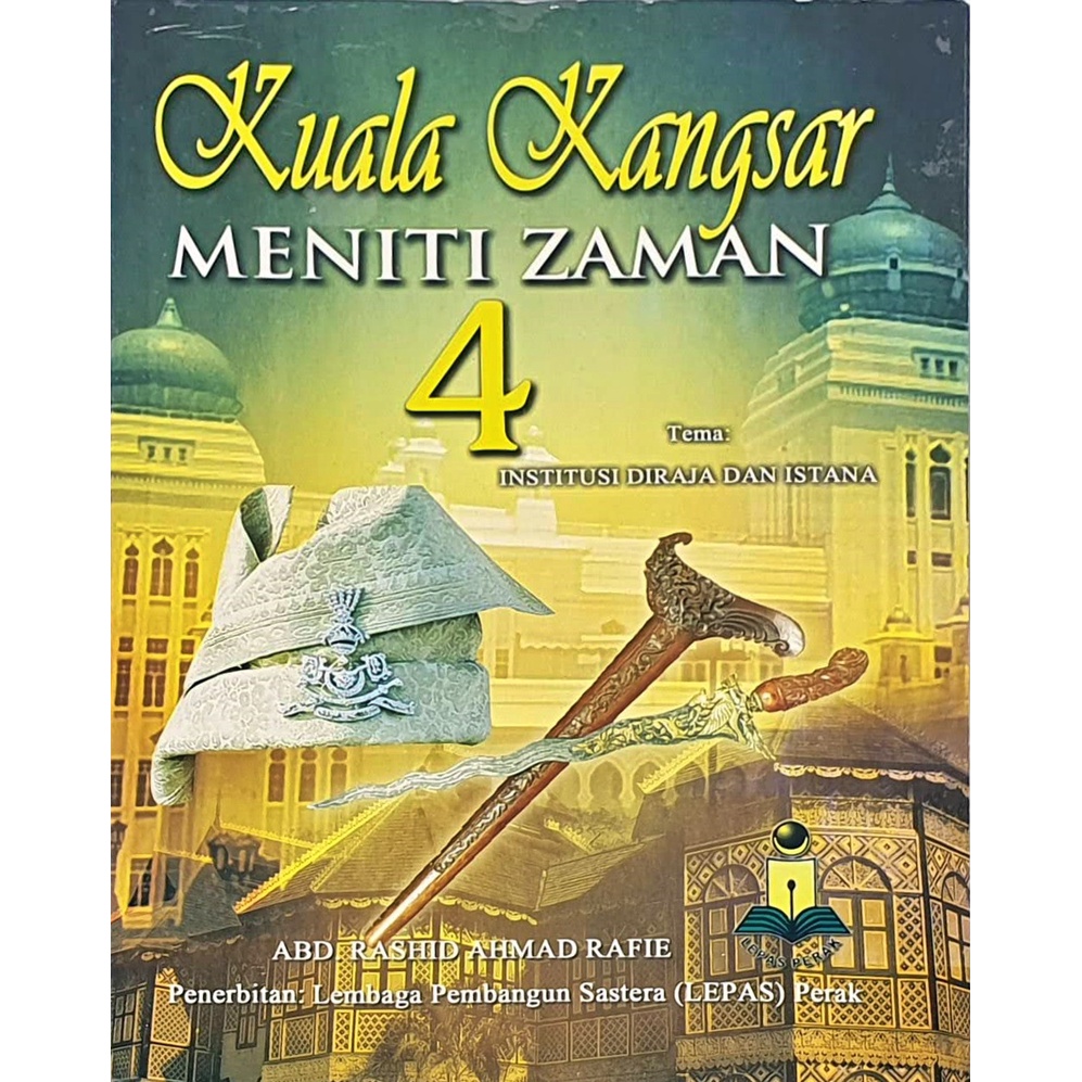 Kuala Kangsar Meniti Zaman 4 [ PERCUMA 1 BUKU JEJAK MERDEKA @ SUNGAI ...