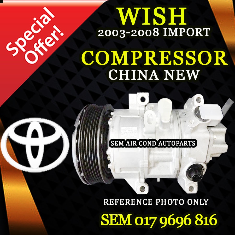 TOYOTA WISH 2003-2008 YEAR IMPORT CHINA NEW COMPRESSOR/ KOMPRESOR (CAR ...