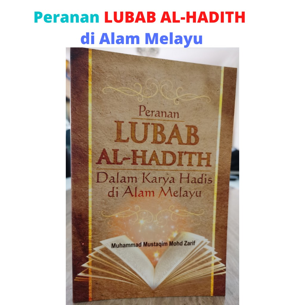 Hot Item Ready Stock Peranan Lubab Al-Hadith Dalam Karya Hadis di Alam ...