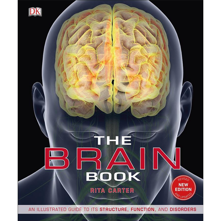 The Brain Book: An Illustrated Guide to its Structure, Functions, and ...