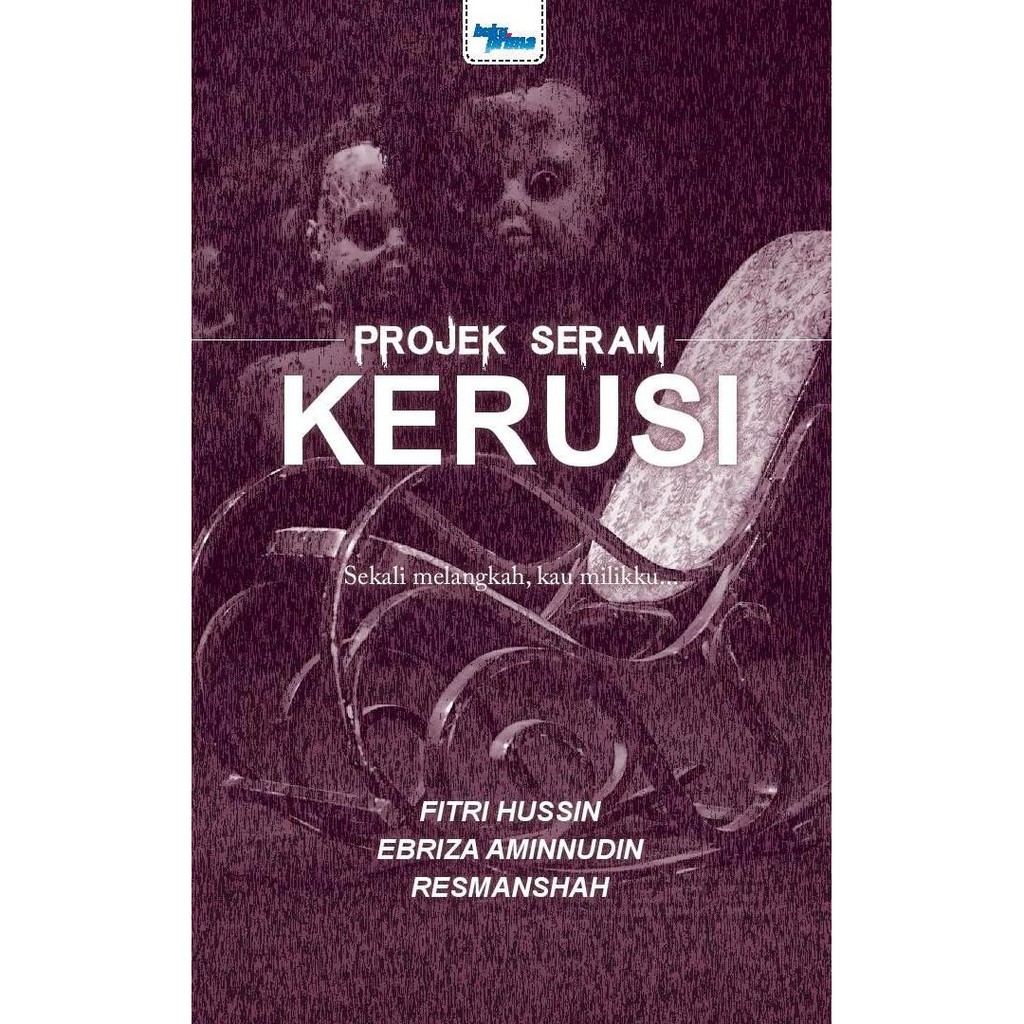 Novel Projek Seram: KERUSI (Fitri Hussin, Ebriza Aminnudin, Resmanshah) | Shopee Malaysia